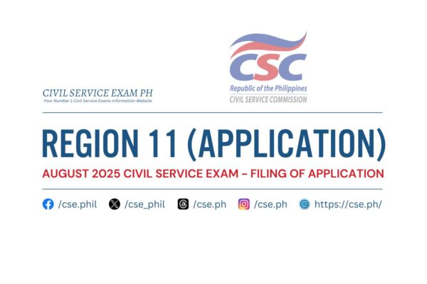 REGION 11 (APPLICATION PROCESS): August 2025 Career Service Exam – Pen ...